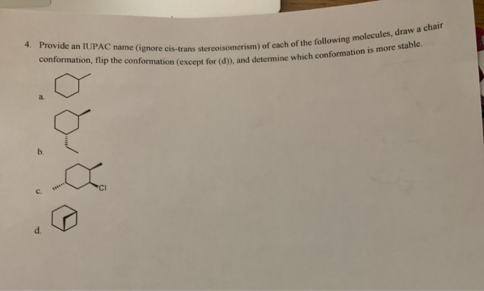 Solved 4. Provide an IUPAC name (ignore cis-trans | Chegg.com