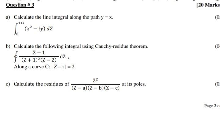 Solved Question # 3 [20 Marks a) Calculate the line integral | Chegg.com