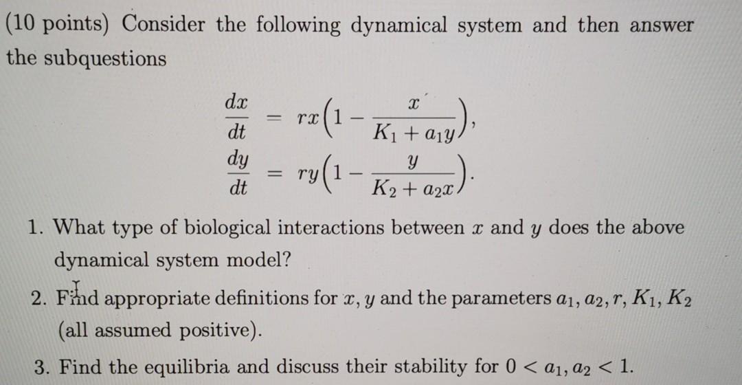 Solved (10 points) Consider the following dynamical system | Chegg.com