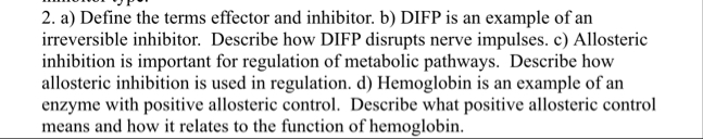 Solved a) ﻿Define the terms effector and inhibitor. b) ﻿DIFP | Chegg.com