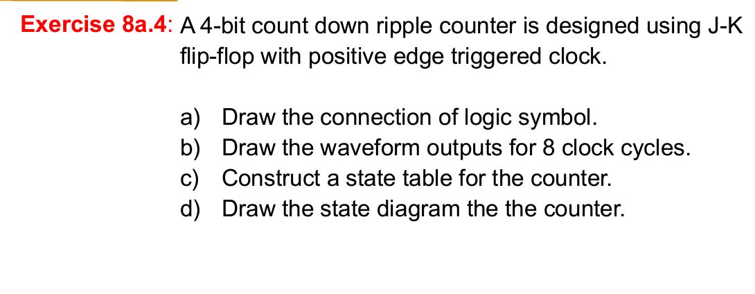 Exercise 8a.4: A 4-bit count down ripple counter is | Chegg.com