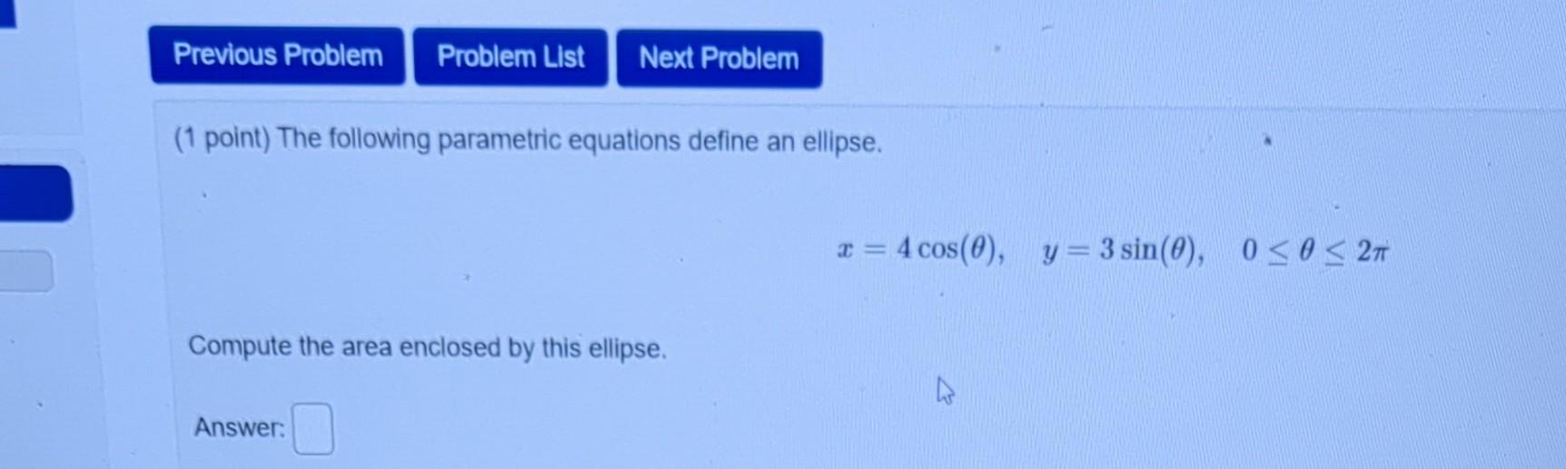 Solved (1 point) The following parametric equations define | Chegg.com