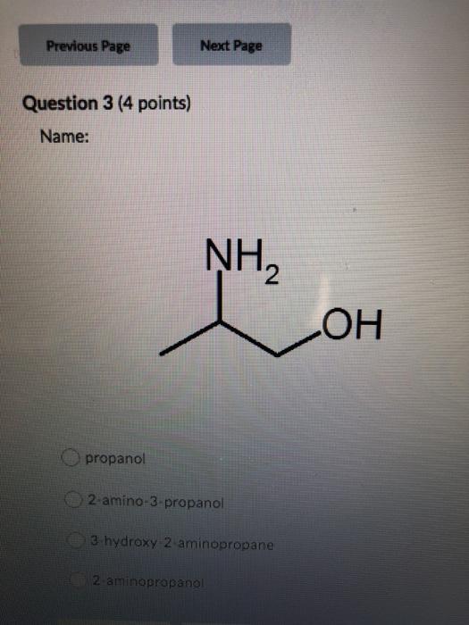 Solved Previous Page Next Page Question 3 (4 points) Name: | Chegg.com