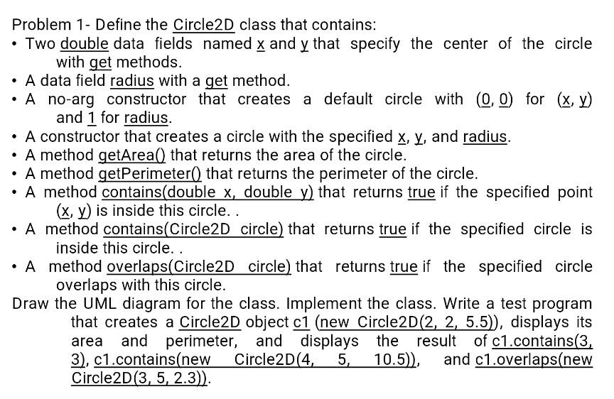 Solved Problem 1- Define the Circle2D class that contains: - | Chegg.com