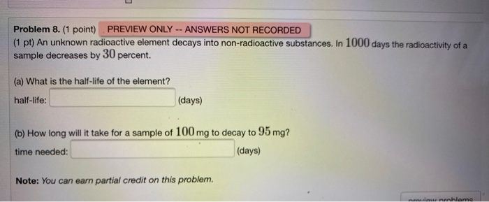 Solved Problem 8. (1 point) PREVIEW ONLY -- ANSWERS NOT | Chegg.com