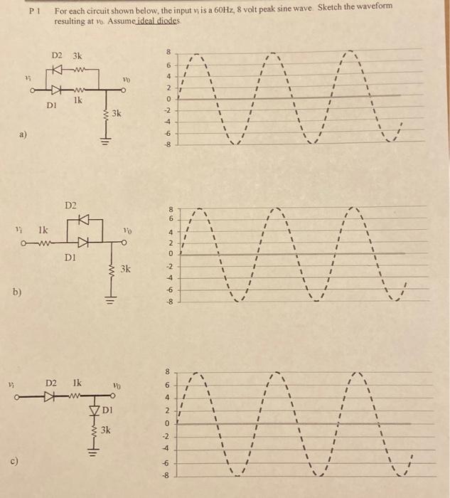 Solved P 1 For each circuit shown below, the input v is a 60 | Chegg.com