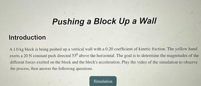 Solved Pushing a Block Up a Wall Introduction A 1.0 kg block | Chegg.com