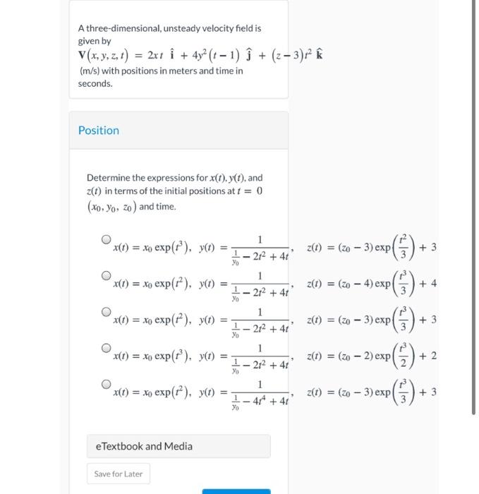 Solved A three-dimensional, unsteady velocity field is given | Chegg.com