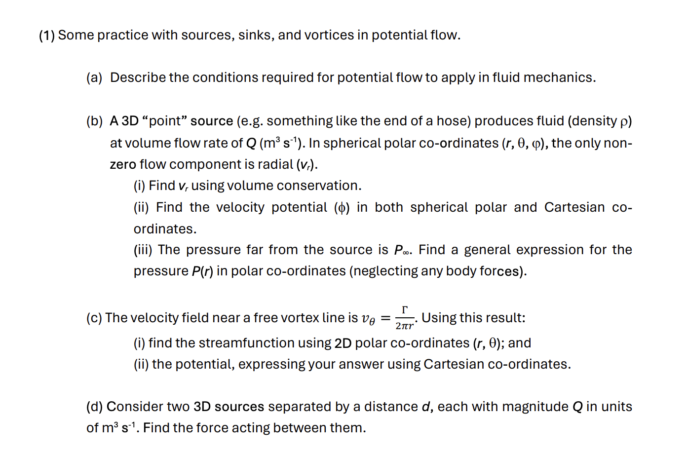 Solved (1) ﻿Some practice with sources, sinks, ﻿and vortices | Chegg.com