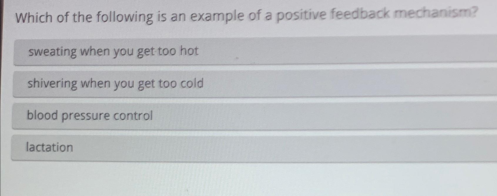 Solved Which of the following is an example of a positive | Chegg.com