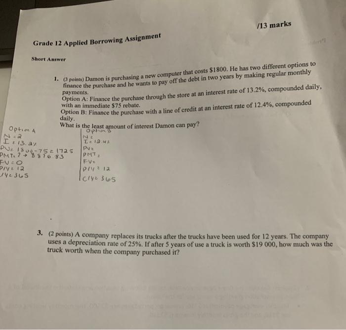 Solved /13 marks Grade 12 Applied Borrowing Assignment Short | Chegg.com