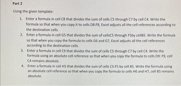 Solved Using the given template: 1. Enter a formula in cell | Chegg.com