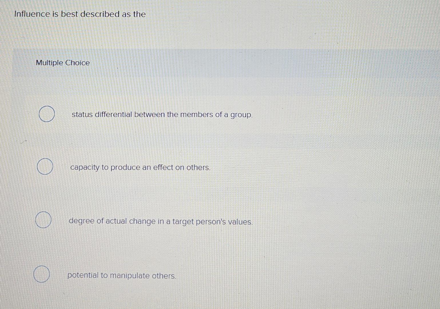 Solved Influence is best described as theMultiple | Chegg.com