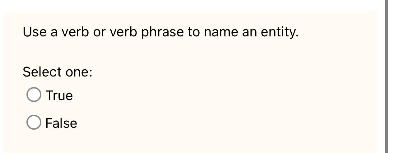 Solved Use a verb or verb phrase to name an entity.Select | Chegg.com