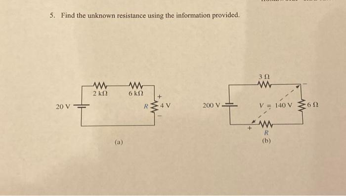 Solved 5. Find the unknown resistance using the information | Chegg.com