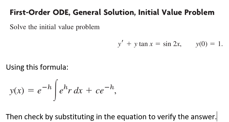 Solved First Order Ode General Solution Initial Value