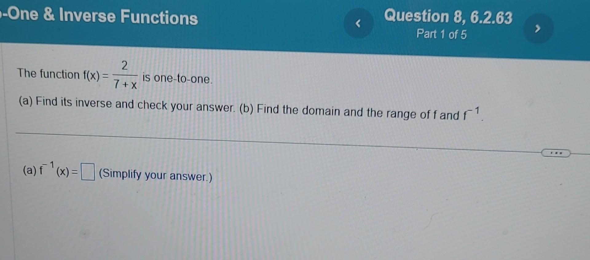 Solved The function f(x)=7+x2 is one-to-one. (a) Find its | Chegg.com