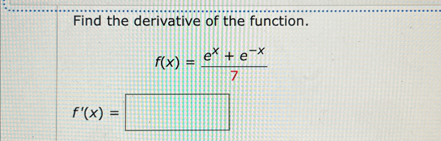 Solved Find the derivative of the | Chegg.com