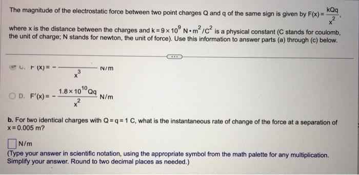 Solved The Magnitude Of The Electrostatic Force Between Two