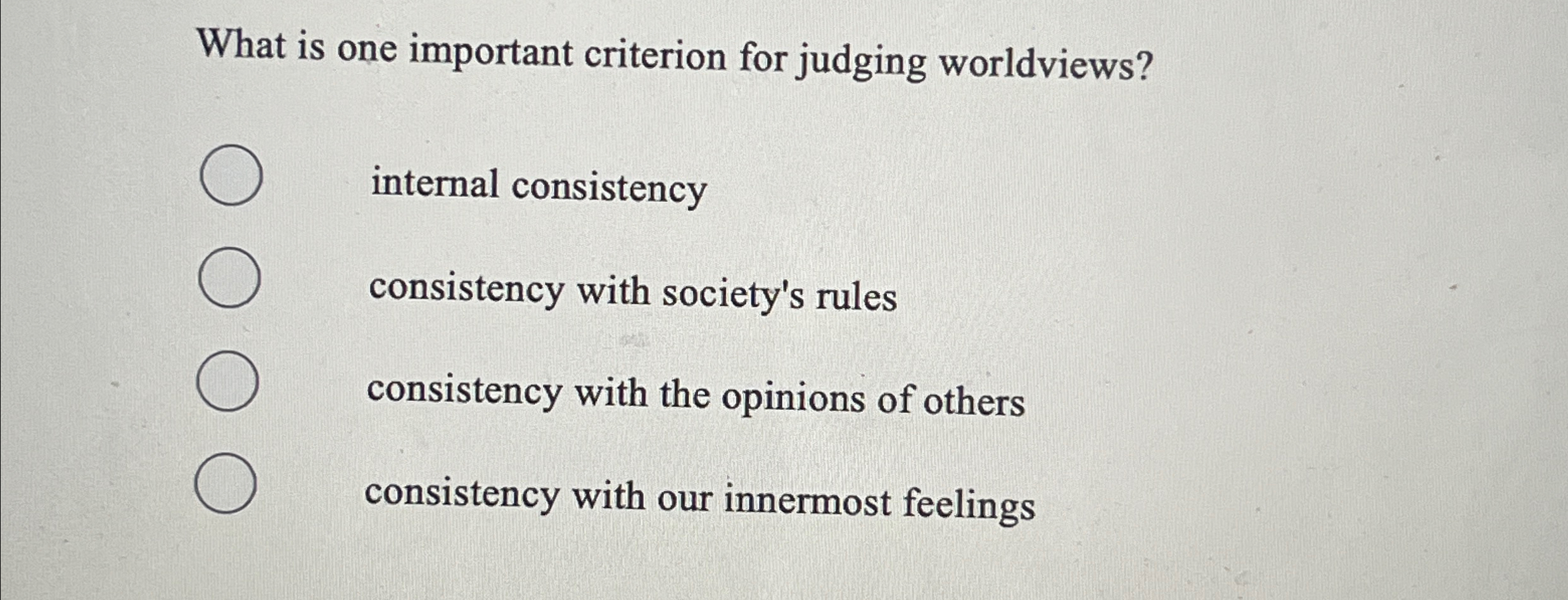 Solved What is one important criterion for judging | Chegg.com