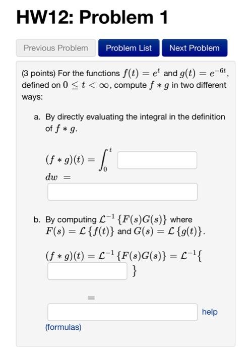 Solved (3 points) For the functions f(t)=et and g(t)=e−6t, | Chegg.com
