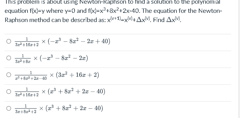 Solved This problem is about using Newton-Raphson to find a | Chegg.com