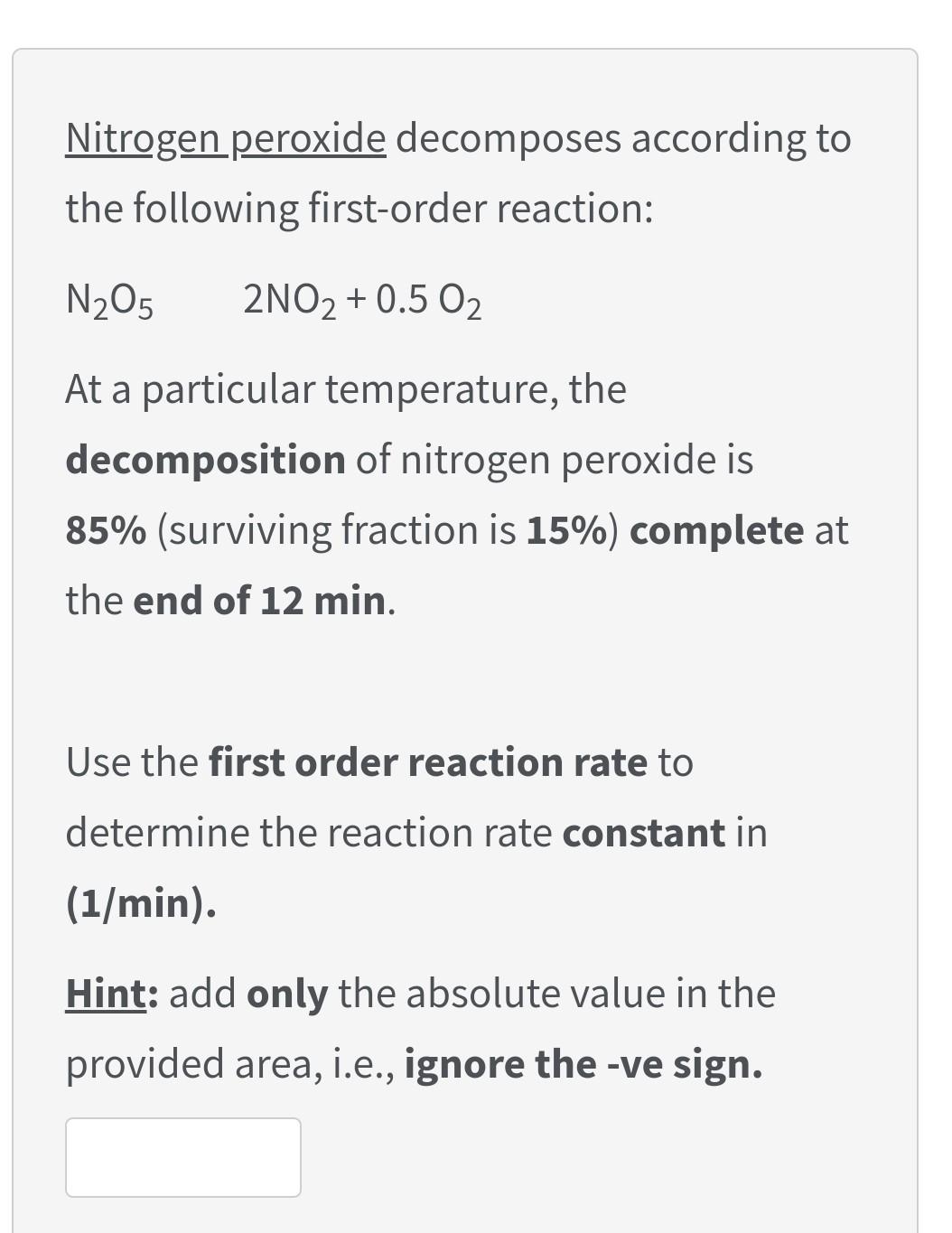 Solved Nitrogen peroxide decomposes according to the | Chegg.com