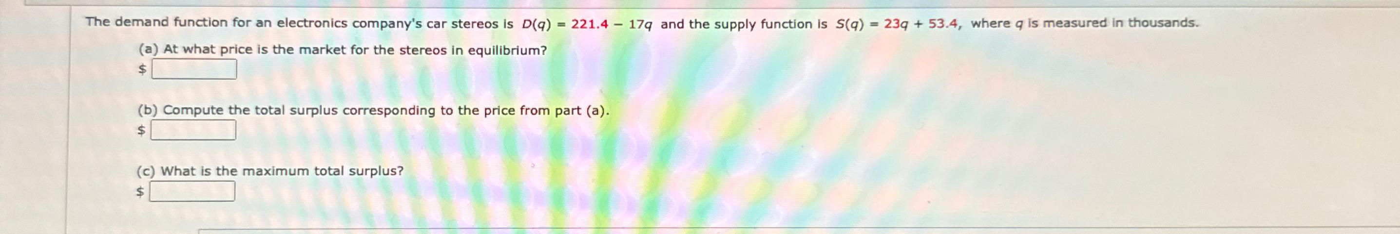 Solved The Demand Function For An Electronics Companys Car 