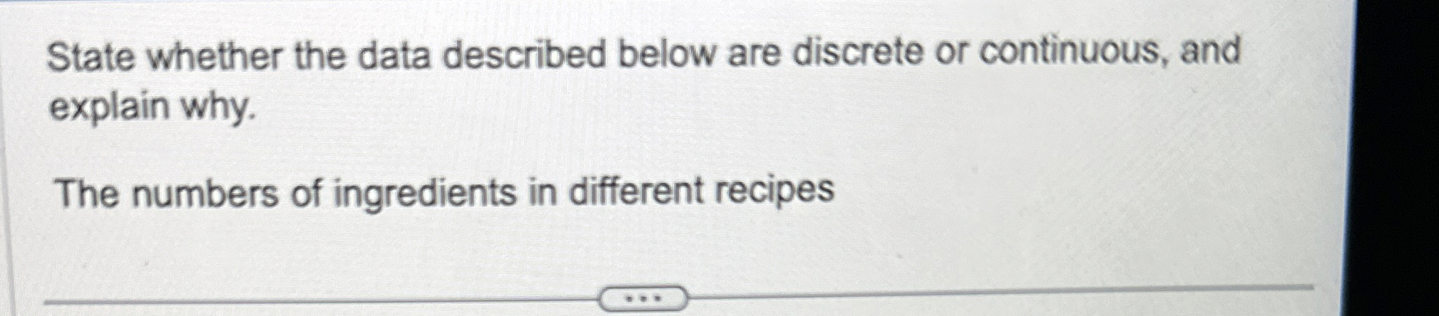 State whether the data described below are discrete | Chegg.com