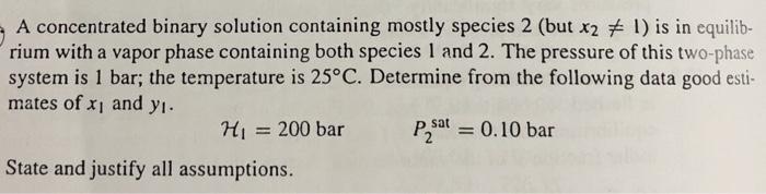 Solved #. VLE calculations using modified Raoult's Law | Chegg.com