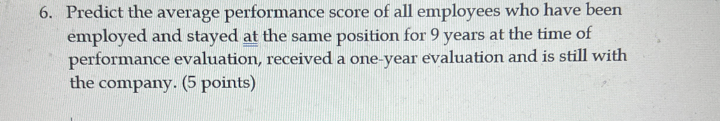 Solved Predict the average performance score of all | Chegg.com