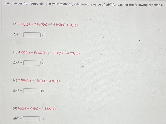 Solved Using values from Appendix C of your textbook, | Chegg.com