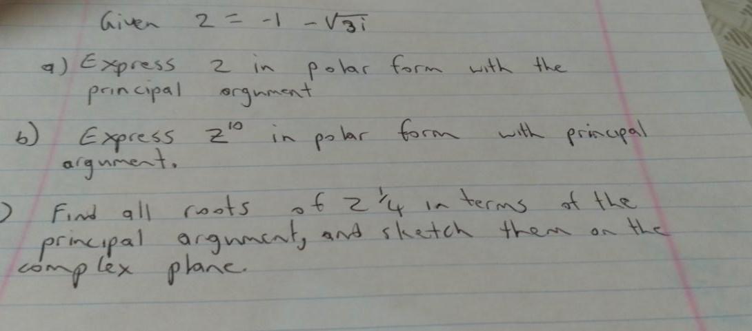 Solved Given 2=−1−3i a) Express 2 in polar form with the | Chegg.com