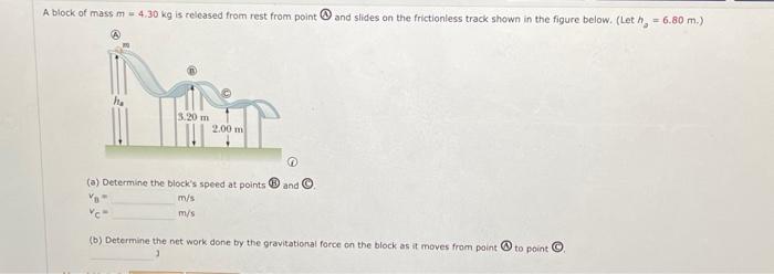 Solved of mass m=4.30 kg is released from rest from point (4 | Chegg.com