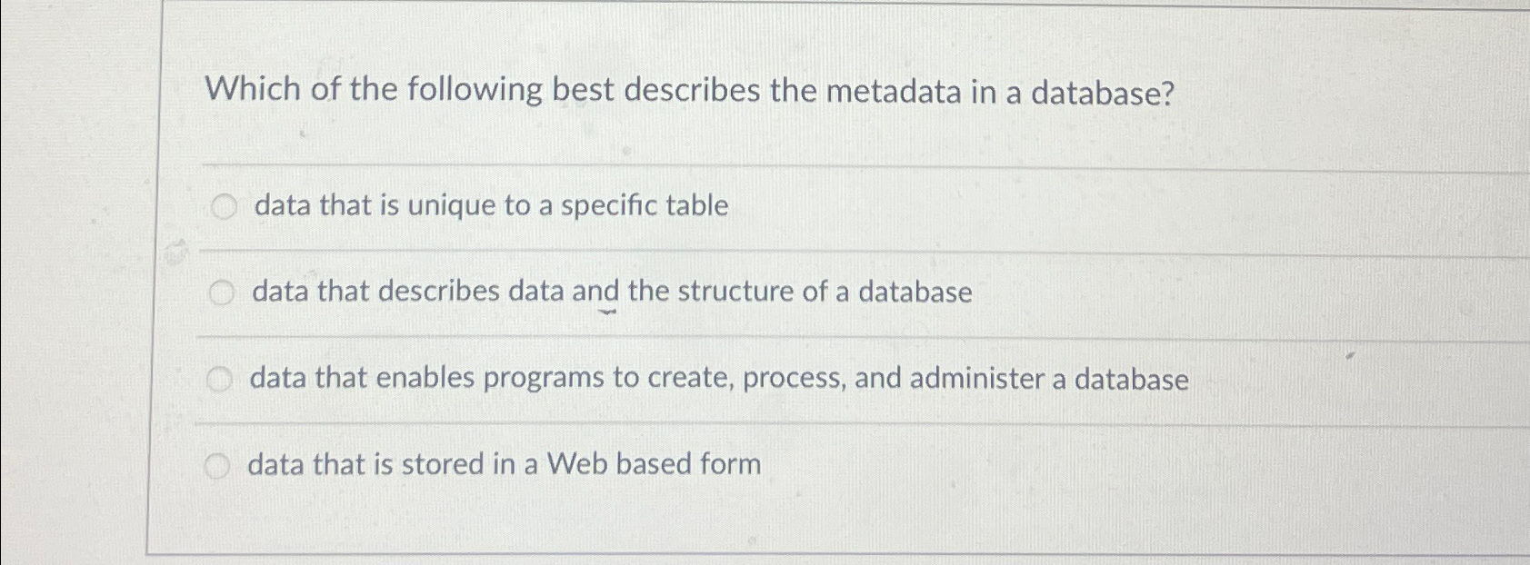 Solved Which of the following best describes the metadata in | Chegg.com