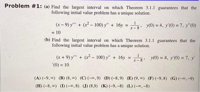 Solved (a) Find the largest interval on which Theorem 3.1.1 | Chegg.com