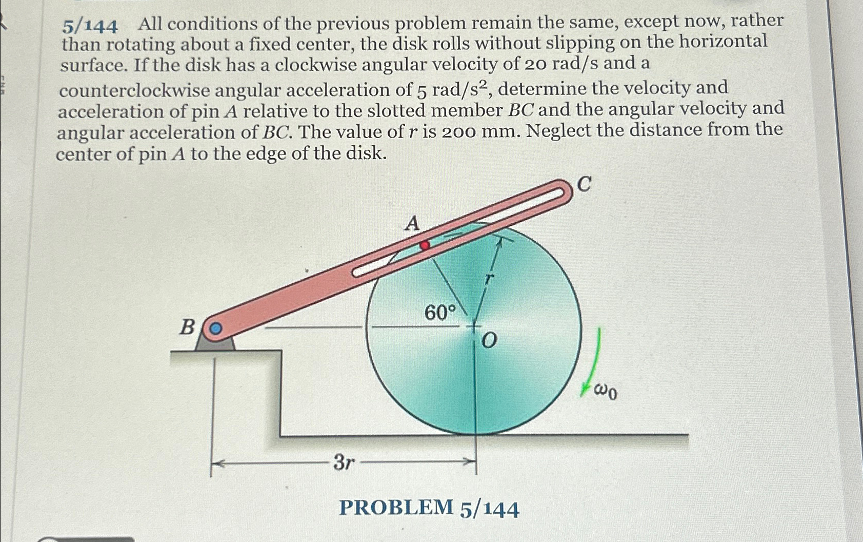 5/144 ﻿All conditions of the previous problem remain | Chegg.com
