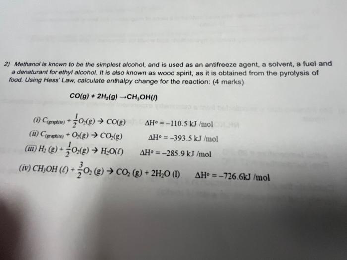 Solved 2) Methanol is known to be the simplest alcohol, and | Chegg.com