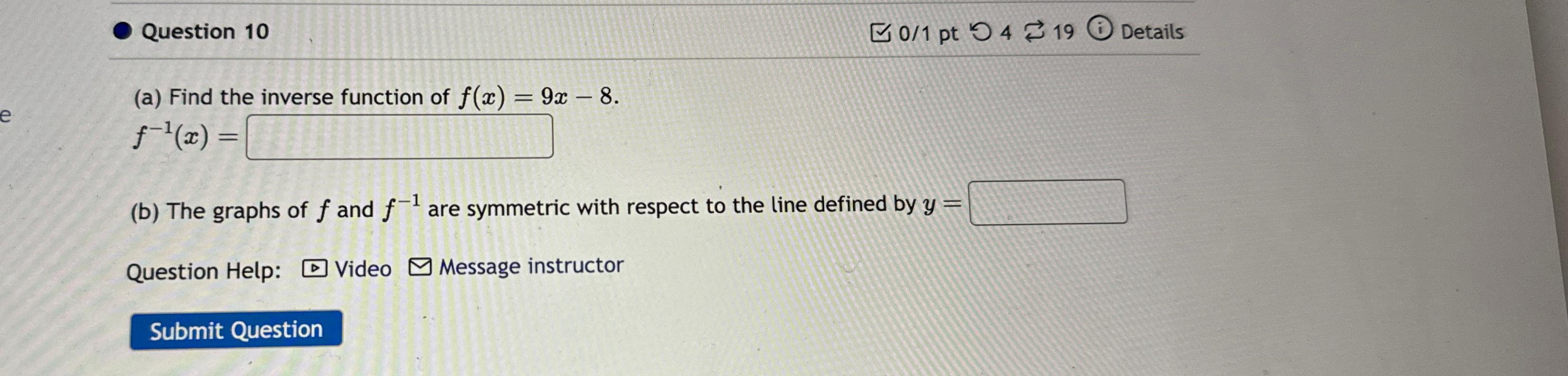 Solved Question 1001pt54⇄19Details(a) ﻿Find the inverse | Chegg.com