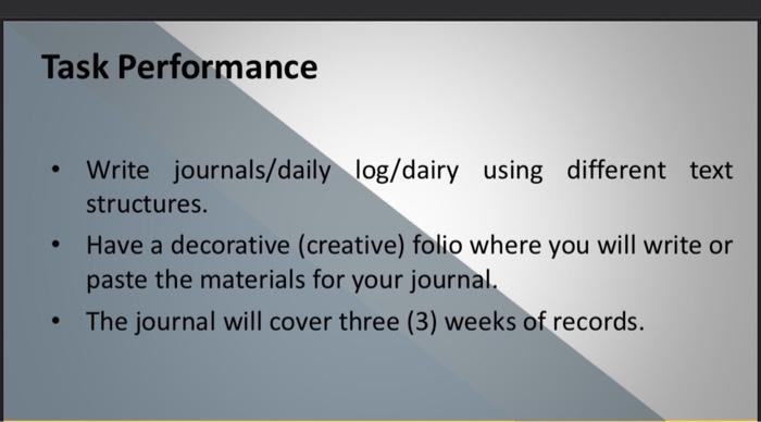 Task Performance - Write journals/daily log /dairy | Chegg.com