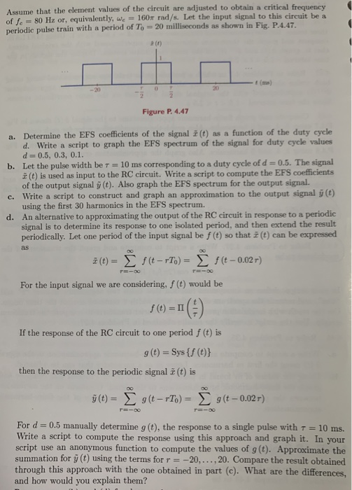 Solved MATLAB Projects 4.47. Consider the RC circuit shown | Chegg.com