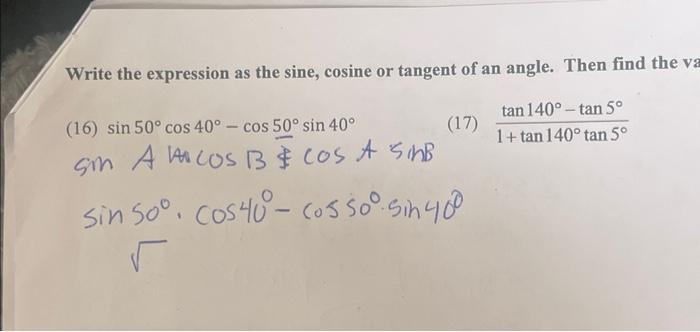 Solved Write the expression as the sine, cosine or tangent | Chegg.com