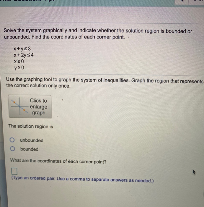 Solved Solve the system graphically and indicate whether the | Chegg.com