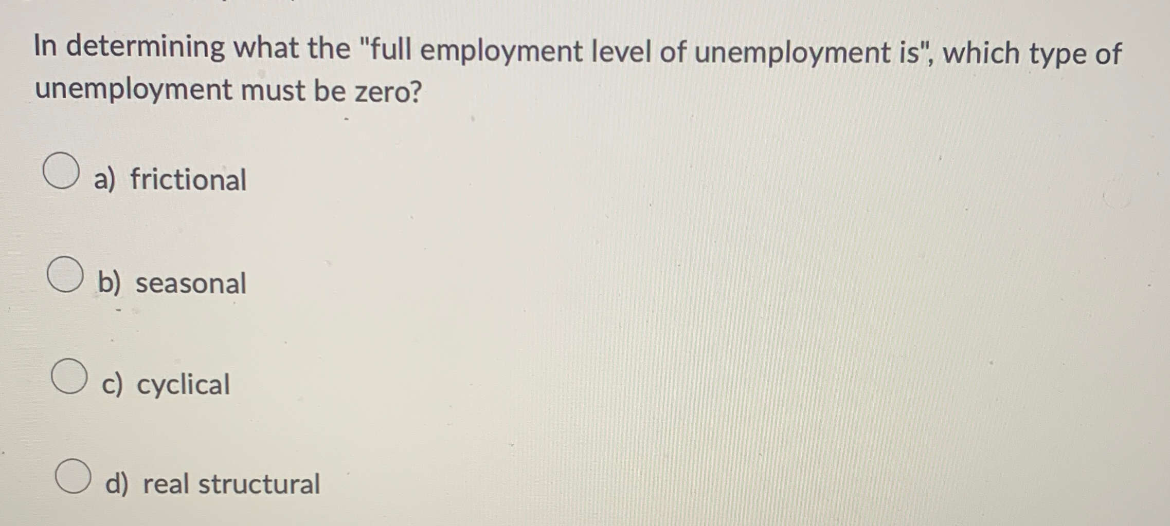 Solved In determining what the "full employment level of | Chegg.com