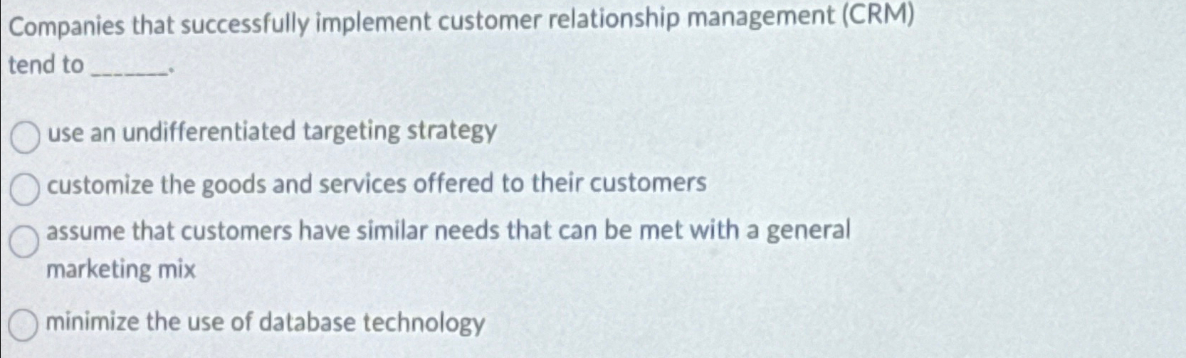 Solved Companies that successfully implement customer | Chegg.com