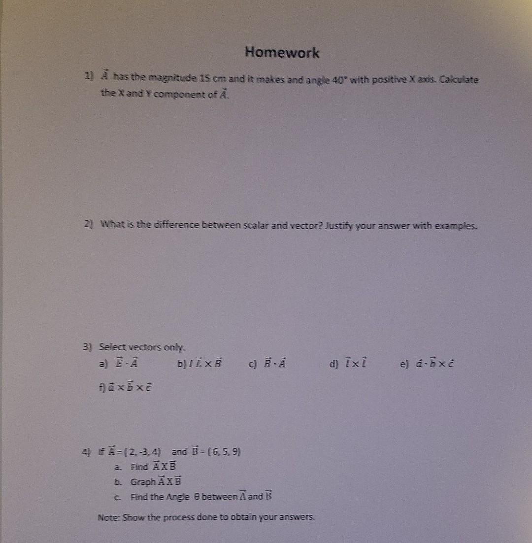 Solved Homework 1) A has the magnitude 15 cm and it makes | Chegg.com