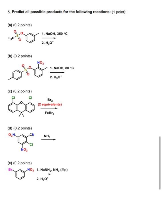 Solved 5. Predict all possible products for the following | Chegg.com