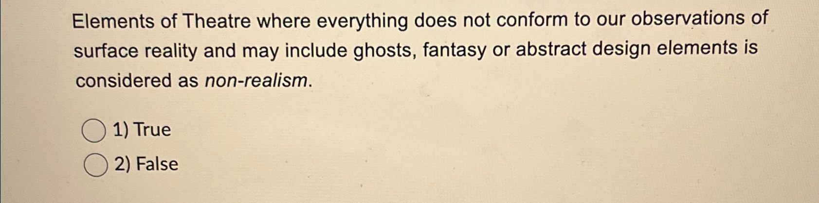 Solved Elements of Theatre where everything does not conform | Chegg.com