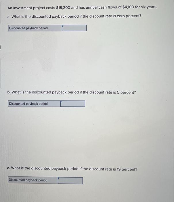 Solved An investment project costs $18,200 and has annual | Chegg.com