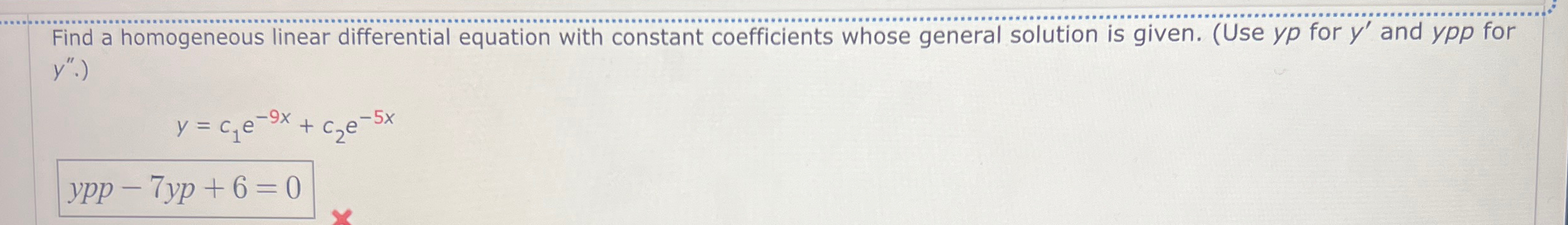 Solved Find a homogeneous linear differential equation with | Chegg.com